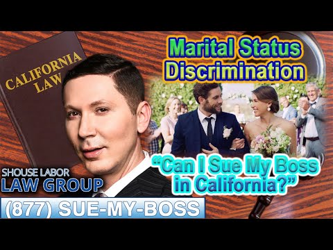 Is “Marital Status” a protected class in California?