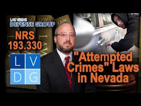 "Attempted Crimes" - Nevada Law - NRS § 193.153