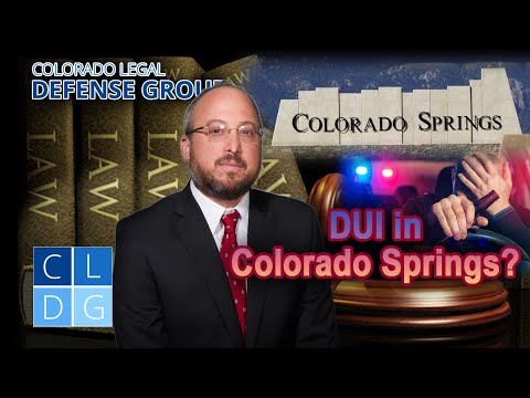 "DUI in Colorado Springs" - A Game Plan for Beating It