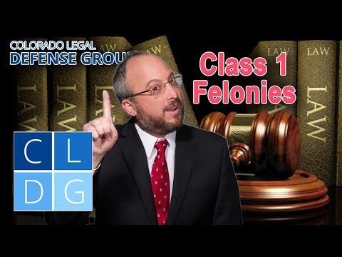 Class 1 Felony Crimes in Colorado - Definition & Penalties